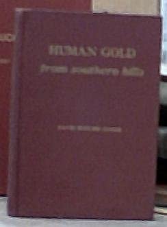 Human Gold from Southern Hills: Camak, David English: Amazon.com: Books