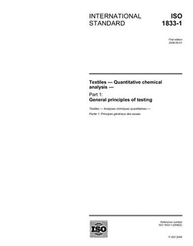 ISO 1833-1:2006, Textiles - Quantitative chemical analysis - Part 1 ...