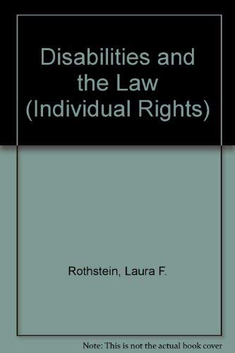 Disabilities and the Law (Individual Rights): Rothstein, Laura F ...