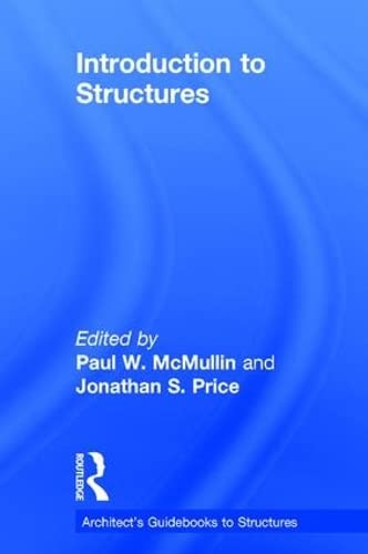 Introduction to Structures (Architect's Guidebooks to Structures ...