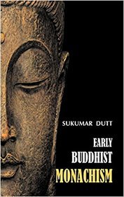 Buy EARLY BUDDHIST MONACHISM (600 B.C. - 100 B.C.) Book Online at Low ...
