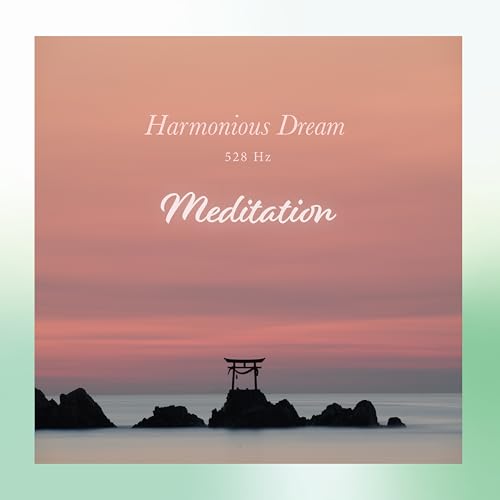 Harmonious Dream -Meditation- (528Hz) by RELAX WORLD on Amazon Music ...