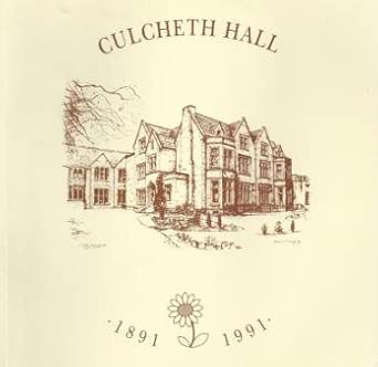 Culcheth Hall 1891 - 1991: Amazon.co.uk: Culcheth Old Girls' Union ...