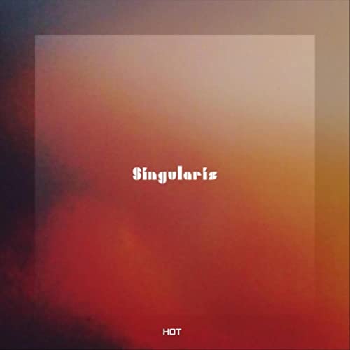 Amazon Music - SingularisのHot - Amazon.co.jp
