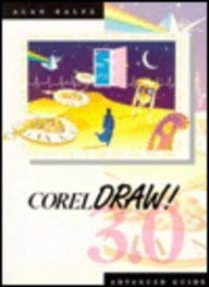 Coreldraw 3.0!: Advanced Guide: 9780130749642: Computer Science Books ...