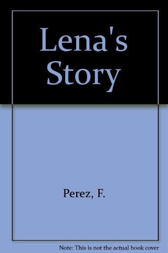 Lena's Story: Anonymous: 9780881843637: Amazon.com: Books