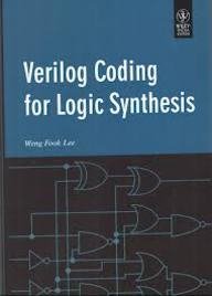 Buy Verilog Coding for Logic Synthesis Book Online at Low Prices in India | Verilog Coding for ...