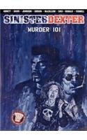 Sinister Dexter: Murder 101: Amazon.co.uk: Abnett, Dan, Davis, Simon, Johnson, Paul, Yeowell ...