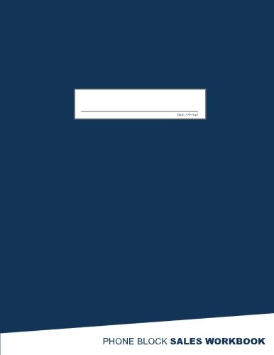 Buy Sales Workbook - Phone Block: Get yourself organized for Phone ...