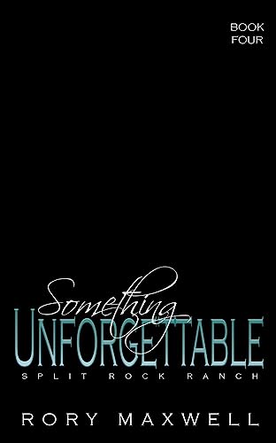 Amazon.com: Something Unforgettable: An MM Daddy Romance (Split Rock Ranch Book 4) eBook ...