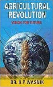 Agricultural Revolution: K.P.WASNIK: 9789331325280: Amazon.com: Books