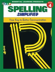 SPELLING SIMPLIFIED Your Key to Better Communication Grade 4: unknown ...