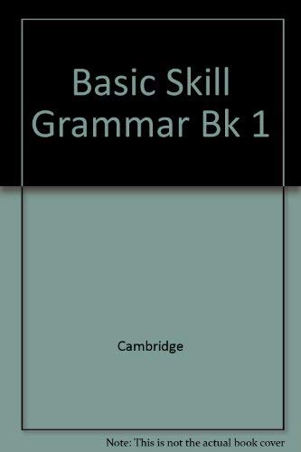 Basic Skill Grammar Bk 1 : Cambridge: Amazon.in: Books