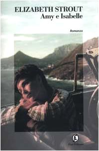 Amy e Isabelle (Le strade) : Strout, Elizabeth, Testa, M.: Amazon.es ...