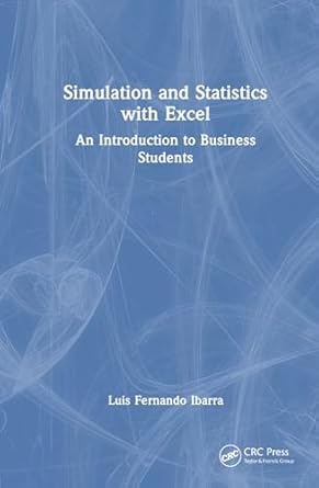 Simulation and Statistics with Excel: An Introduction to Business ...