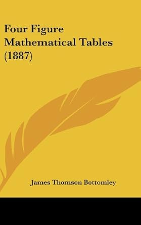 Four Figure Mathematical Tables (1887) : Buy Online at Best Price in ...