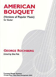 American Bouquet for Guitar: Rochberg, George: Amazon.com: Books