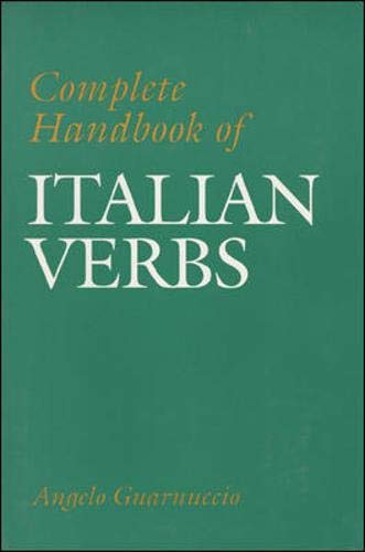 Complete Handbook of Italian Verbs: Guarnuccio, Angelo: 9780844280752 ...