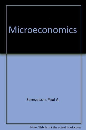 Microeconomics: Amazon.co.uk: Samuelson, Paul A., Nordhaus, William D ...