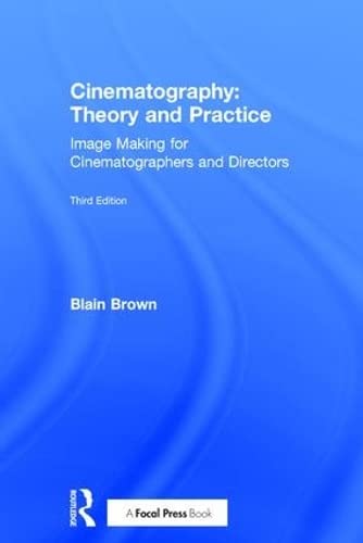 Amazon.com: Cinematography: Theory and Practice: Image Making for ...