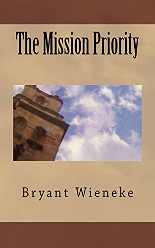 The Mission Priority (Priority Series) - Kindle edition by Wieneke ...