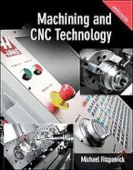 Machining and Cnc Technology: Student Text: Fitzpatrick, Michael ...