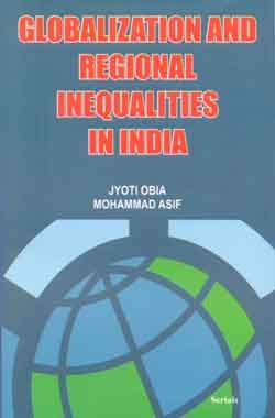 Globalization and Regional Inequalities in India - 9788183876285 ...