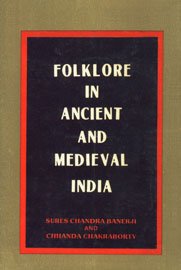 Buy Folklore in Ancient and Medieval India: Based on Sanskrit, Pali ...