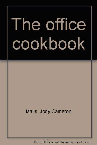 The office cookbook: Malis, Jody Cameron: 9780671270810: Amazon.com: Books