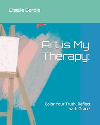 Amazon Art Is My Therapy Color Your Truth Reflect With Grace
