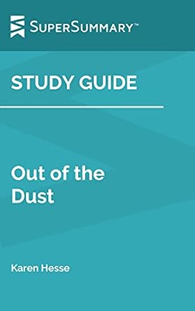 Amazon.com: Study Guide: Out of the Dust by Karen Hesse (SuperSummary ...