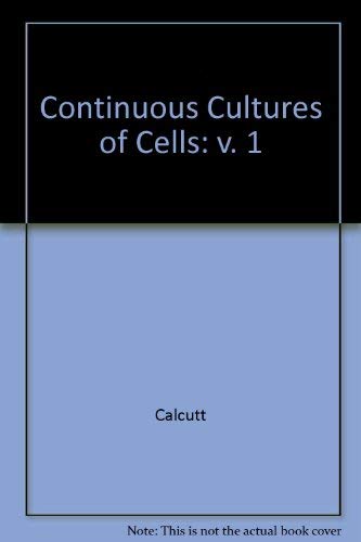 Continuous Cultures Of Cells: Peter H. Calcott: 9780849353772: Amazon ...
