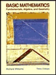 Basic Mathematics: Fundamentals, Algebra, and Geometry: Williams ...