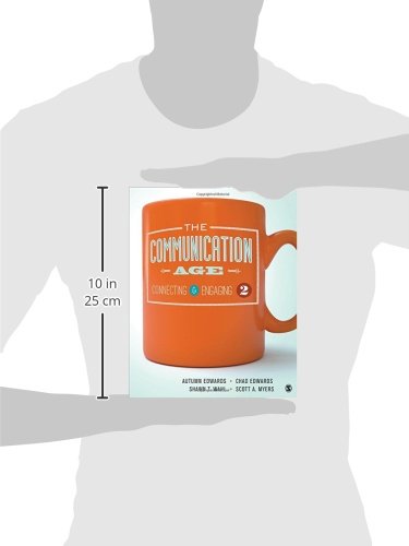 The Communication Age: Connecting and Engaging - Want It All