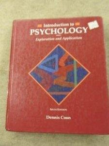 Introduction to Psychology: Exploration and Application: Dennis Coon ...