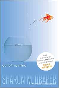 Out of My Mind: Draper, Sharon M.