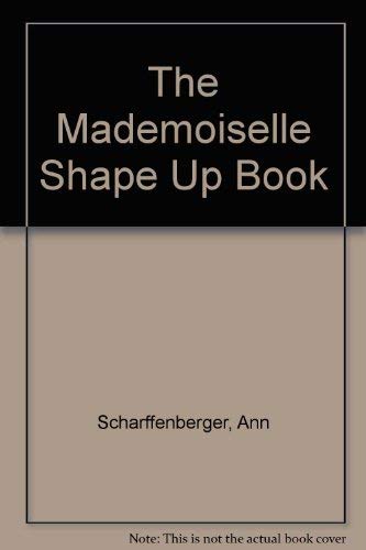 Mademoiselle Shape-Up Book: Crown: 9780517543306: Amazon.com: Books
