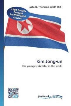 Kim Jong-un: The youngest dictator in the world : Amazon.in: Books