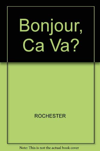 Amazon | Bonjour, Ca Va?: An Introductory Course | Rochester, Myrna ...