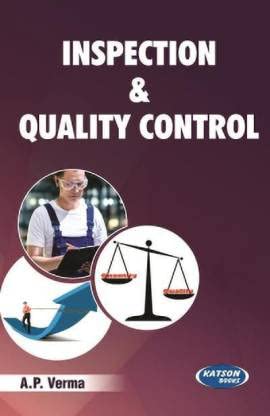 Inspection & Quality Control: A.P.Verma: 9789350146910: Amazon.com: Books