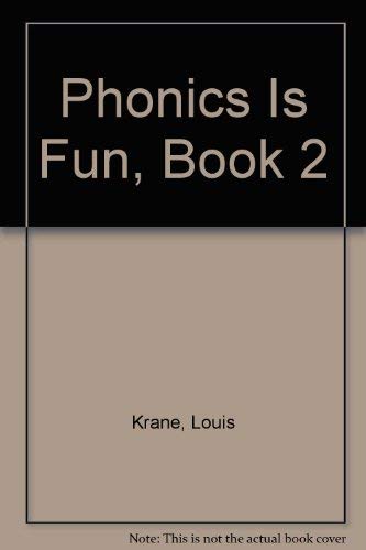Phonics Is Fun, Book 2: Louis Krane: 9780813602028: Amazon.com: Books
