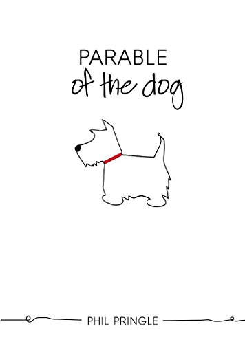 The Parable of the Dog - Kindle edition by Pringle, Phil. Religion ...