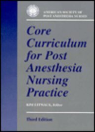 Core Curriculum for Post-anaesthesia Nursing Practice : American ...