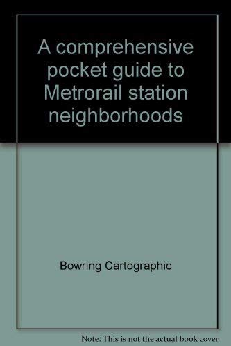 A comprehensive pocket guide to Metrorail station neighborhoods ...