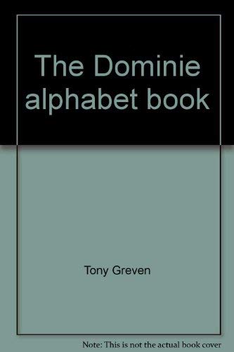 The Dominie alphabet book: Tony Greven: 9781562704537: Amazon.com: Books