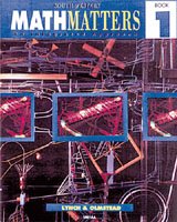 Math Matters Book 1, Student Edition: Lynch, Lynch, Chicha, Olmstead ...