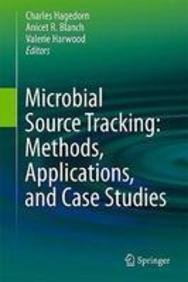 Buy Microbial Source Tracking: Methods, Applications, and Case Studies ...