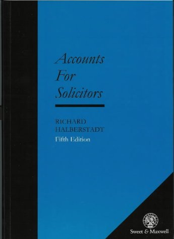 Accounts for Solicitors: Richard Halberstadt: 9780421529700: Amazon.com ...
