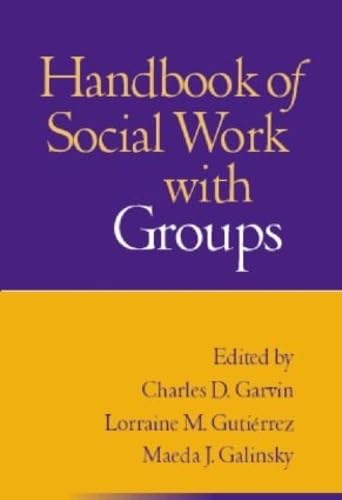 Handbook of Social Work with Groups, First Edition: 9781593854003 ...