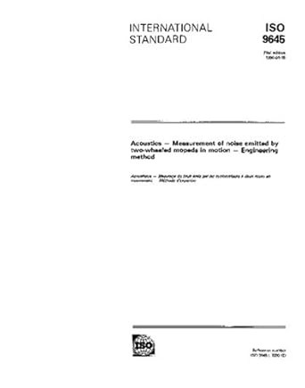 ISO 9645:1990, Acoustics - Measurement of noise emitted by two-wheeled mopeds in motion ...